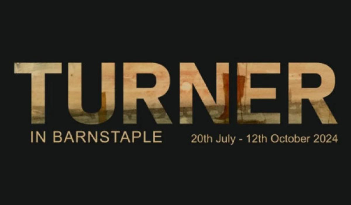 Turner comes to Barnstaple - North Devon Today